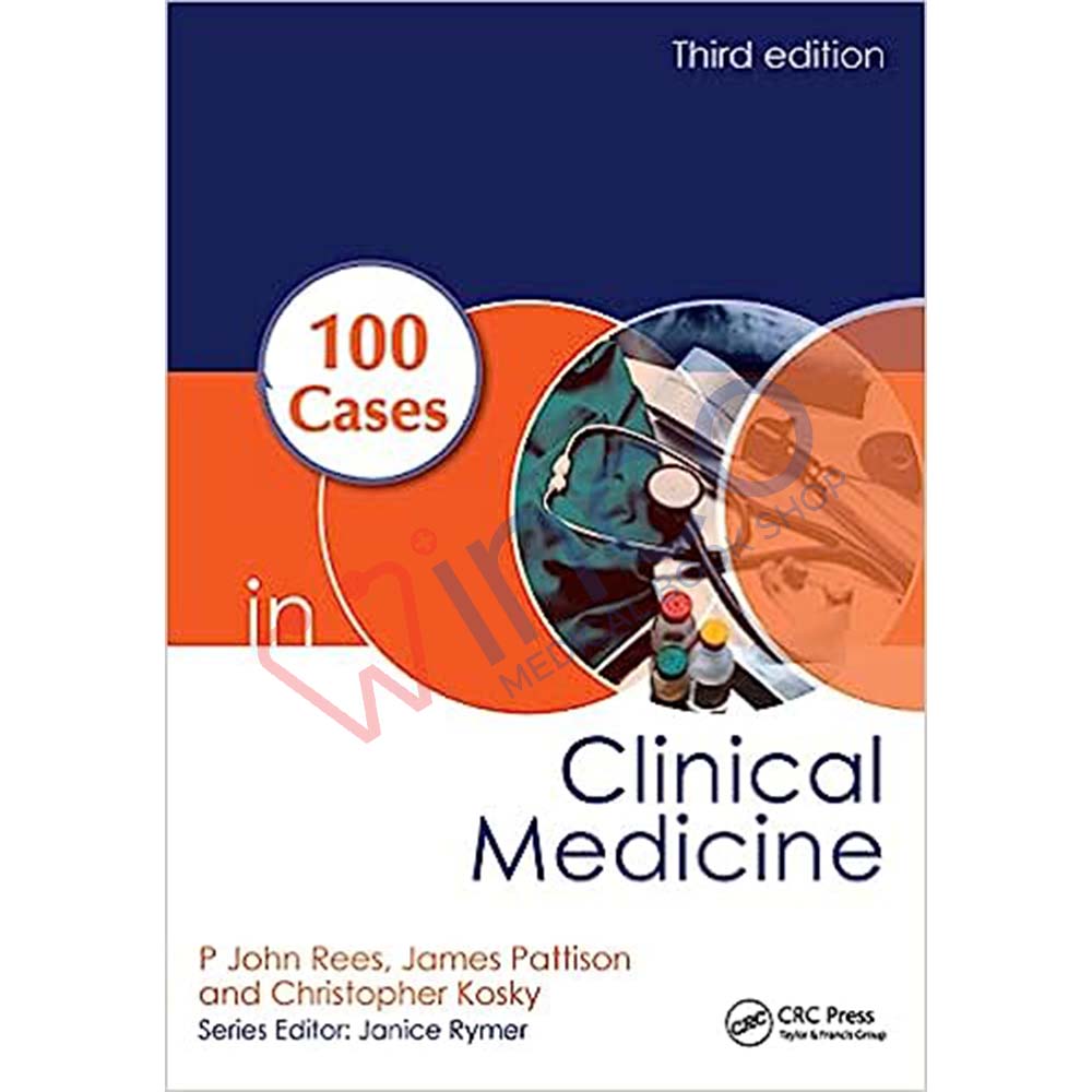 100 Cases in Clinical Medicine - Winco Medical Book Store