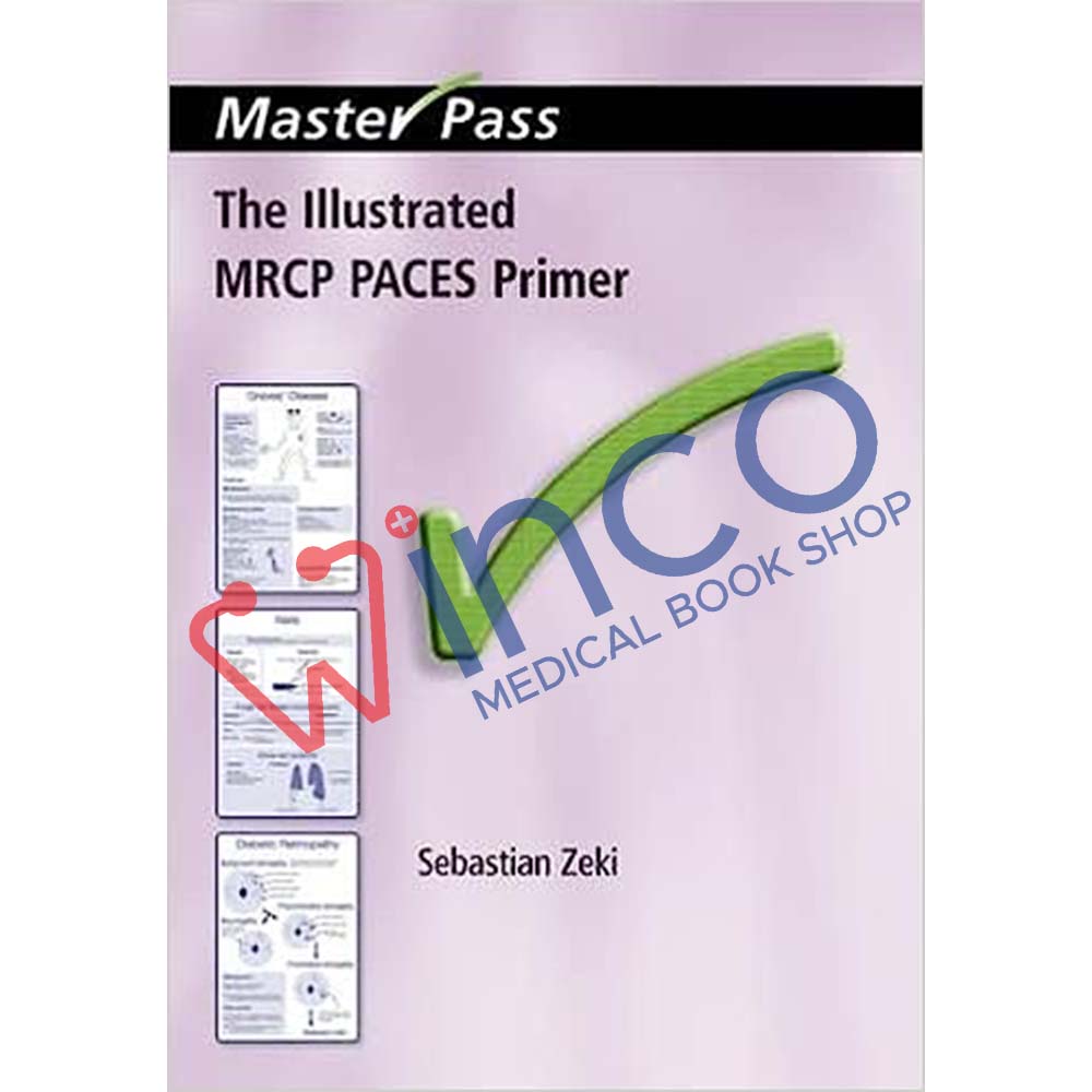 The Illustrated MRCP PACES Primer (MasterPass) 1st Edition - Winco ...