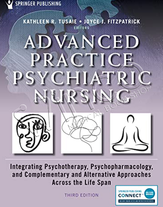 Advanced Practice Psychiatric Nursing, Third Edition: Integrating ...