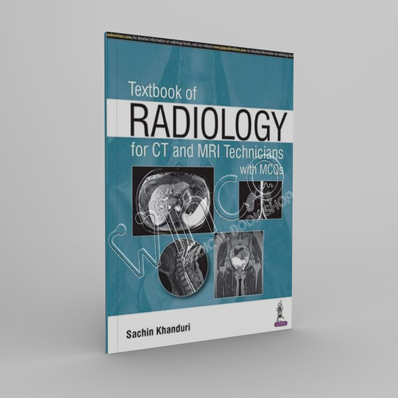 Textbook Of Radiology For CT And MRI Technicians With MCQ’s - Winco ...