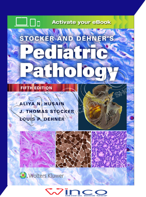 stocker and dehner's pediatric pathology - Winco Medical Book Store