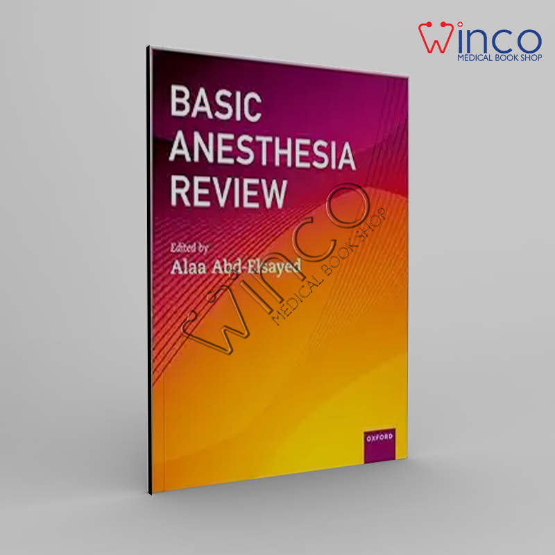 Basic Anesthesia Review - Winco Medical Book Store